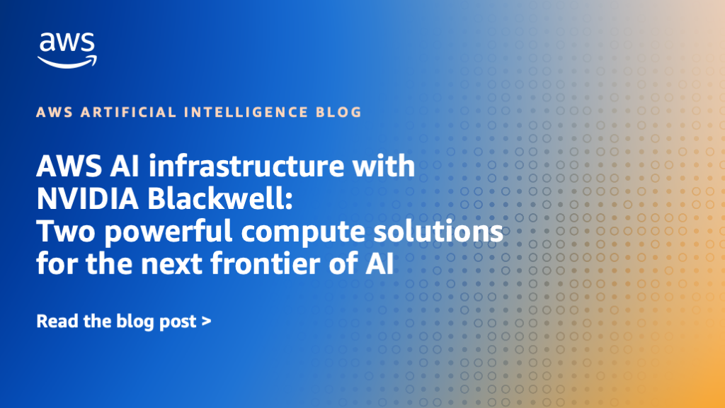 AWS & NVIDIA Blackwell: Powering the Next AI Frontier - ChatGPT Automations